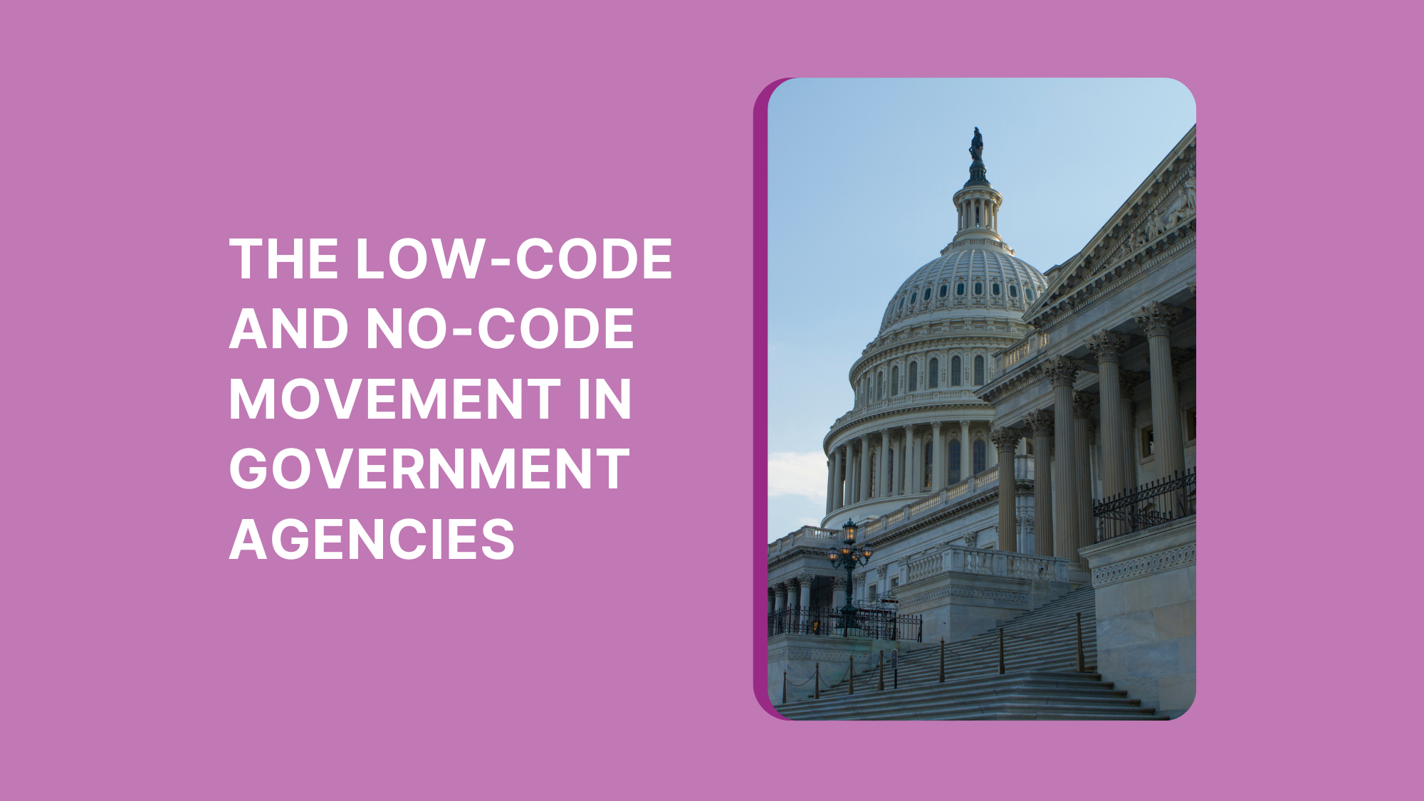 Low-Code No-Code Movement in Government Agencies | Knack
