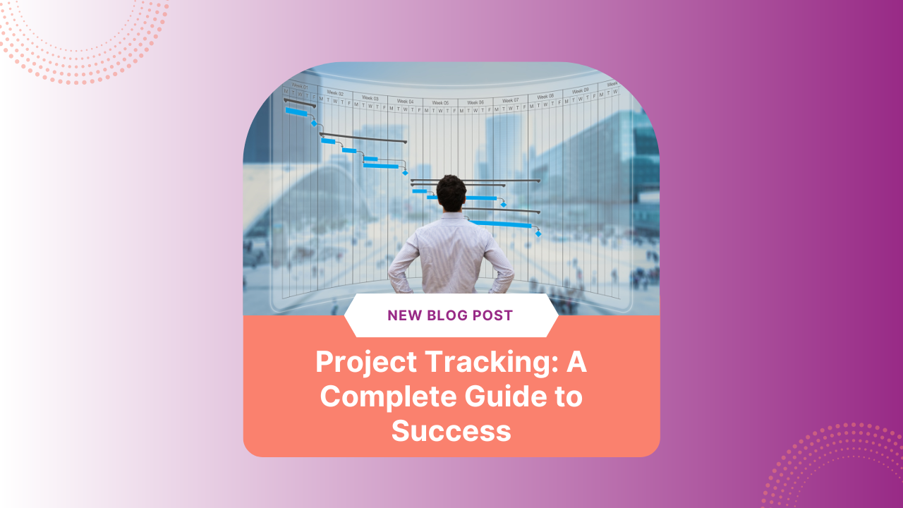 Project Tracking: A Complete Guide to Success | Knack