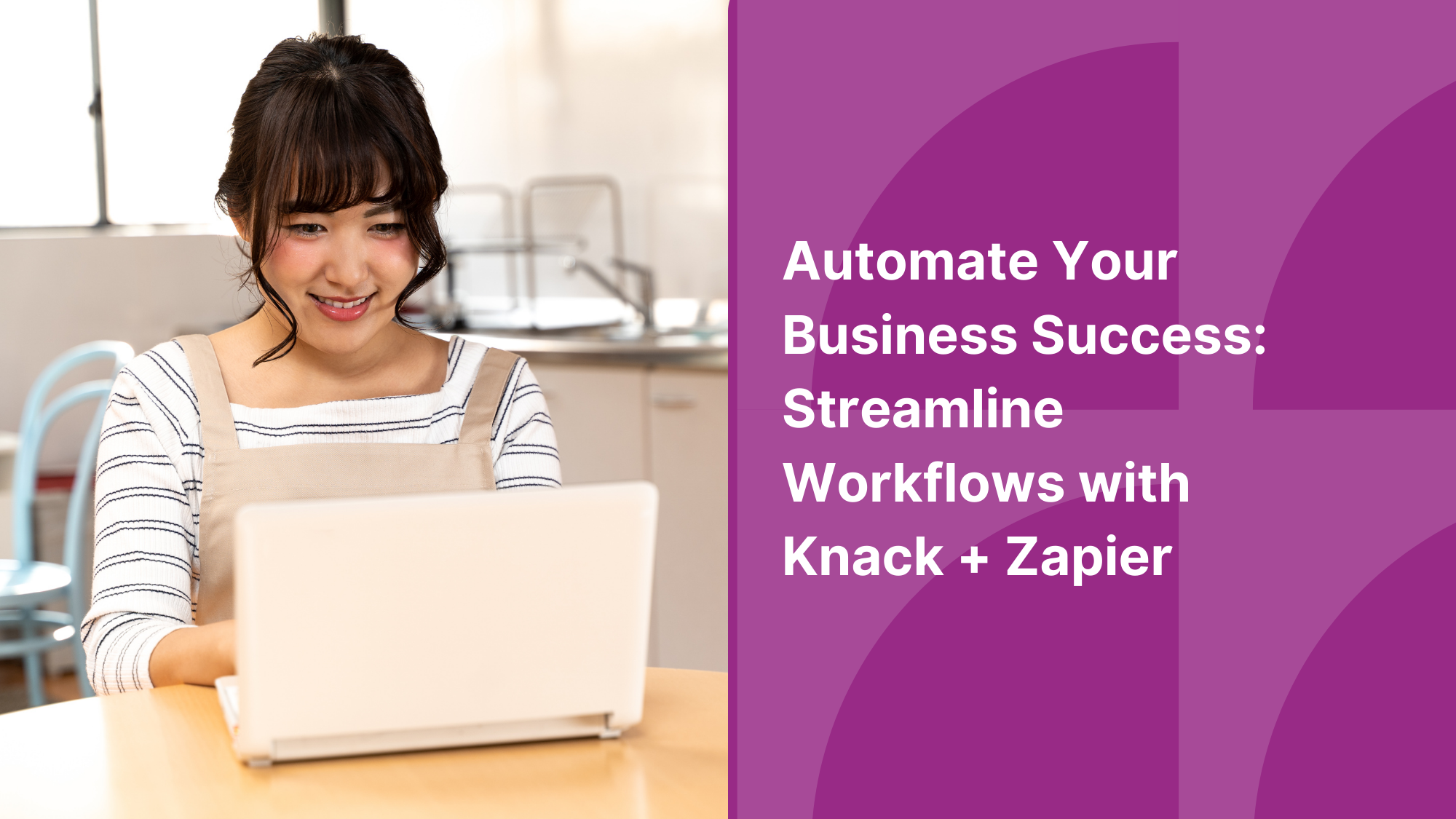 Automate Business Success with Knack | Knack