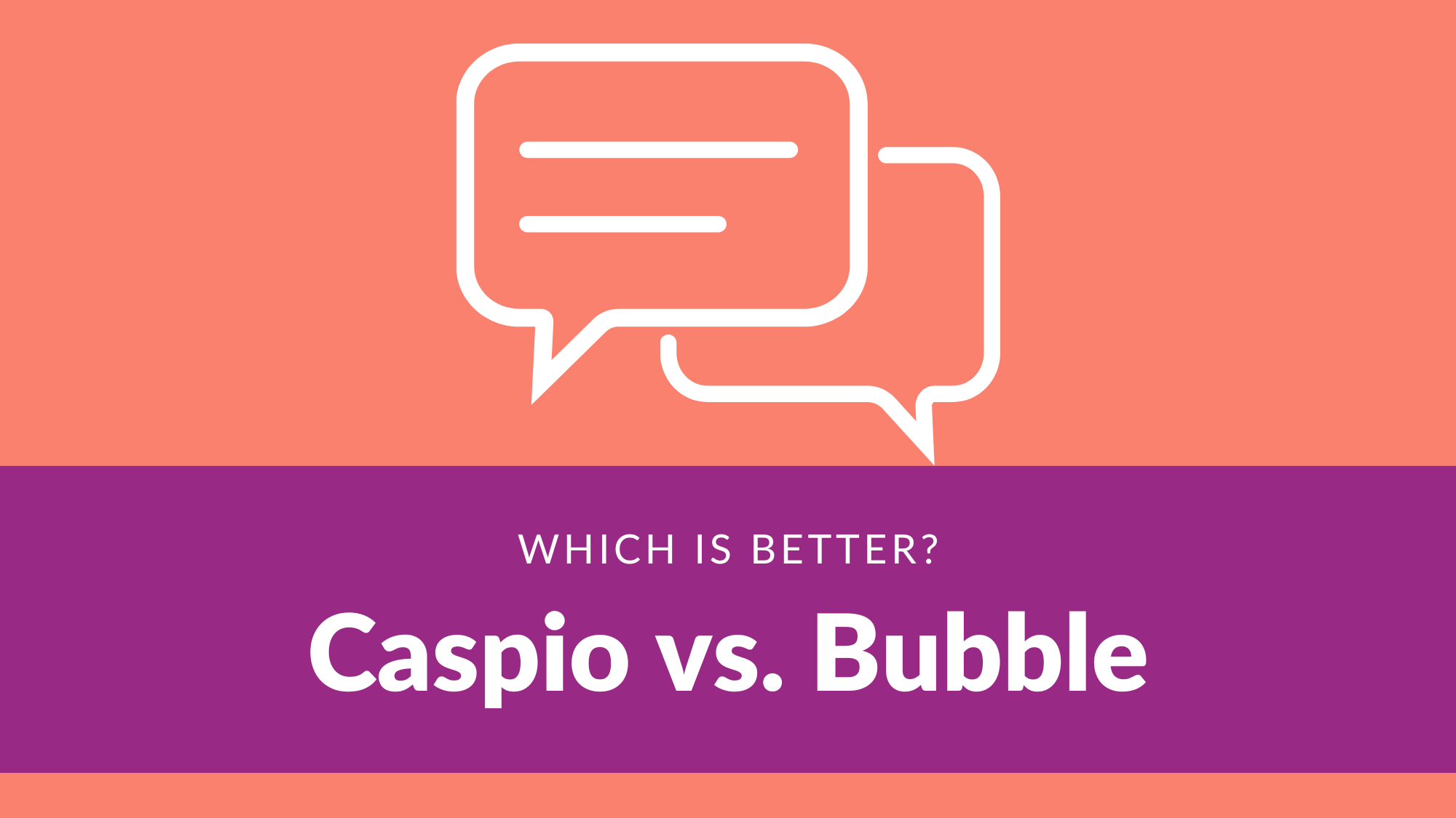 Comparing Caspio vs. Bubble for No-Code Development