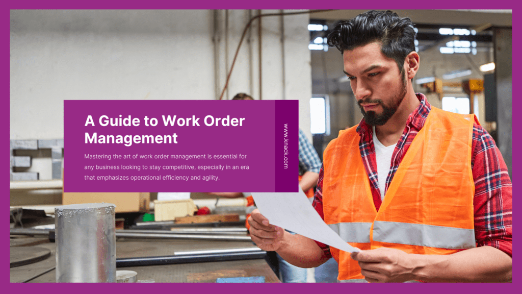 What is Work Order Management? | Knack