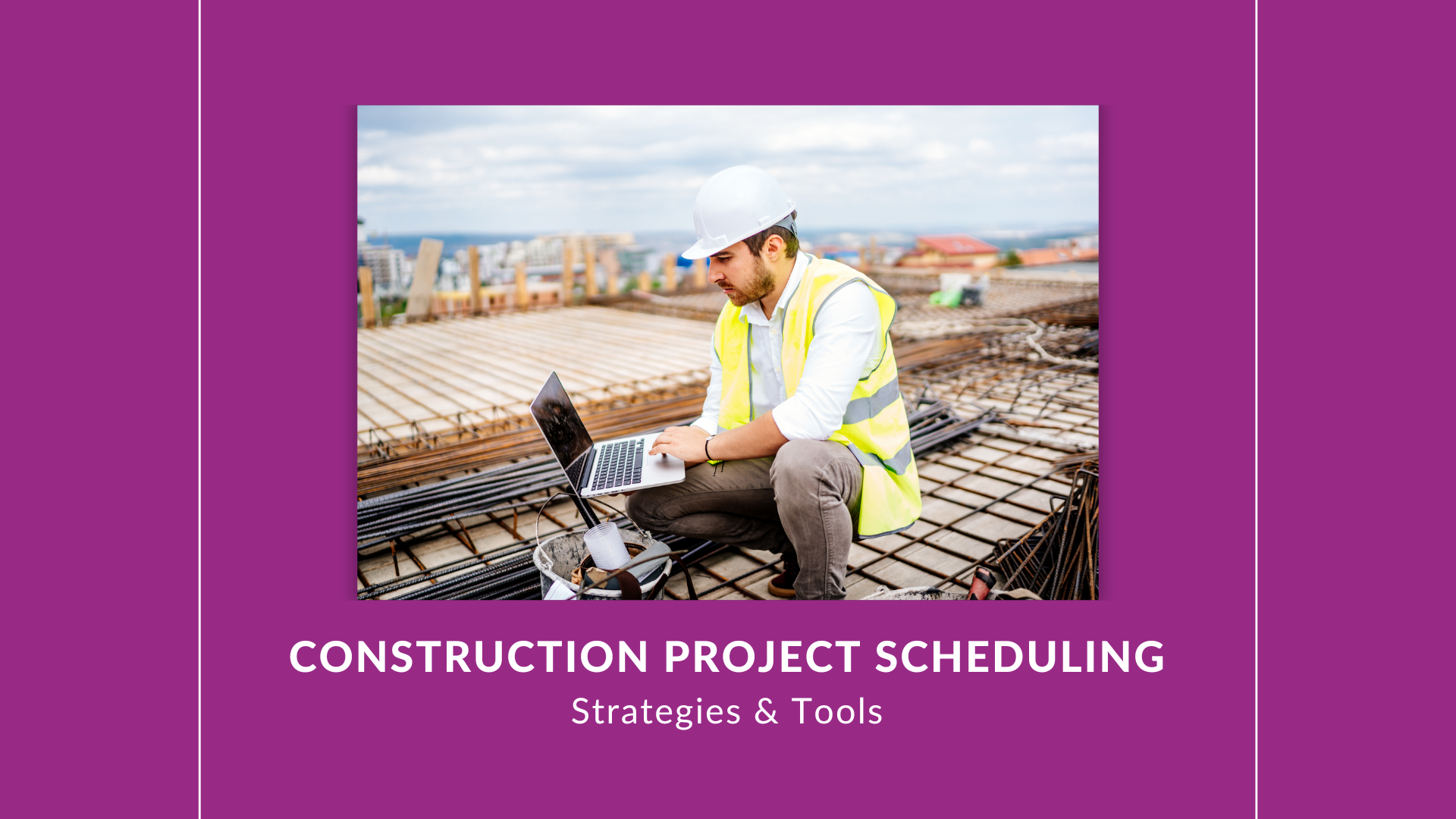 Construction Project Scheduling: Strategies & Tools | Knack