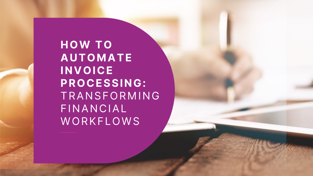 Automated Invoice Processing For Your Financial Workflow | Knack