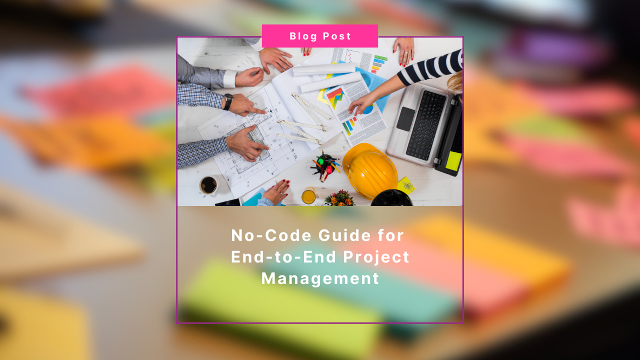 No-Code Guide for End-to-End Project Management (Full Guide) | Knack