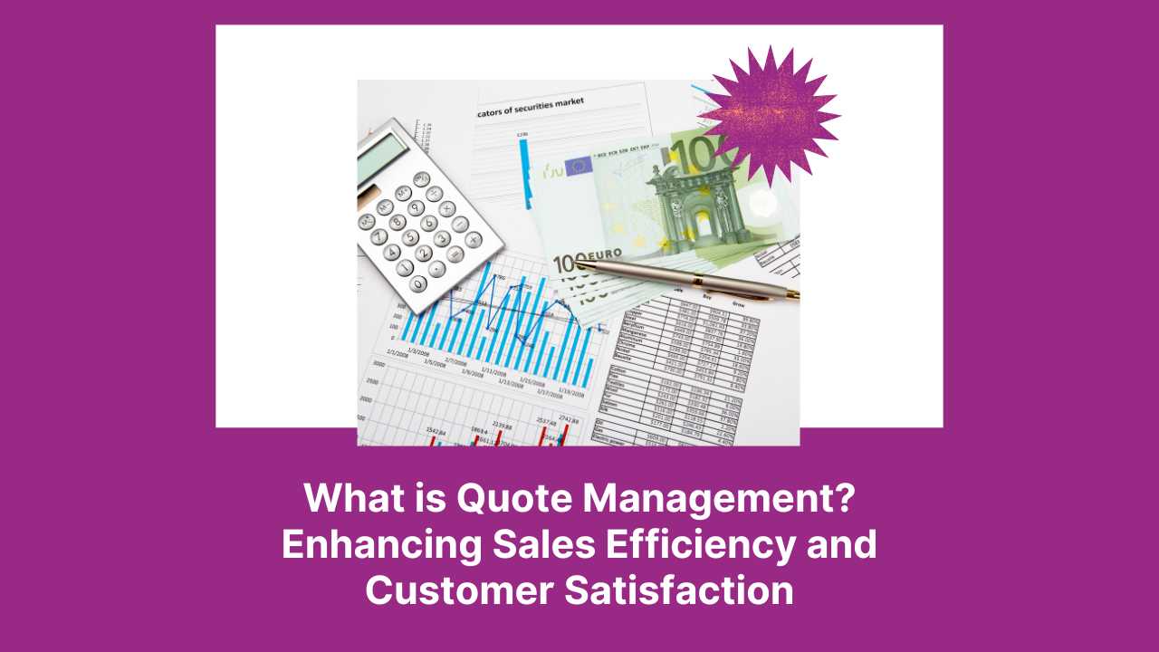 What is Quote Management? Enhancing Sales Efficiency | Knack