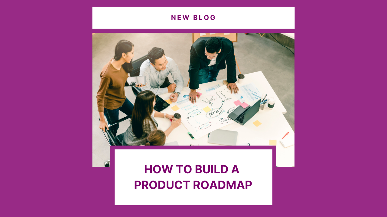 How to Build a Product Roadmap: Guide | Knack