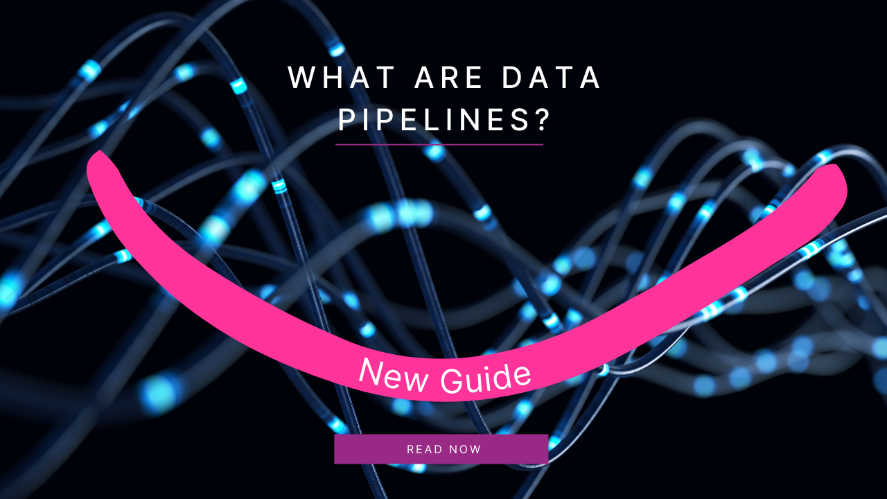 What are Data Pipelines? (Complete Guide) | Knack