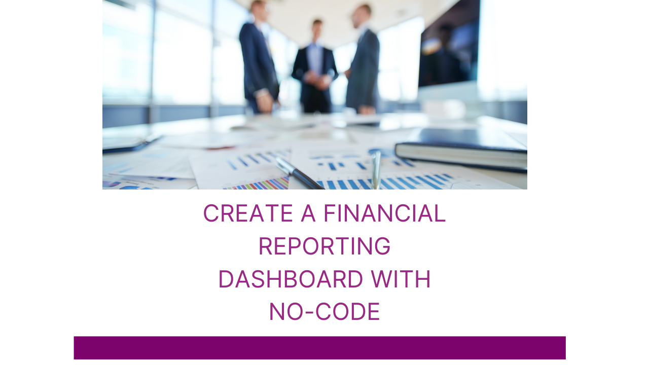 Create a Financial Reporting Dashboard with No-Code | Knack