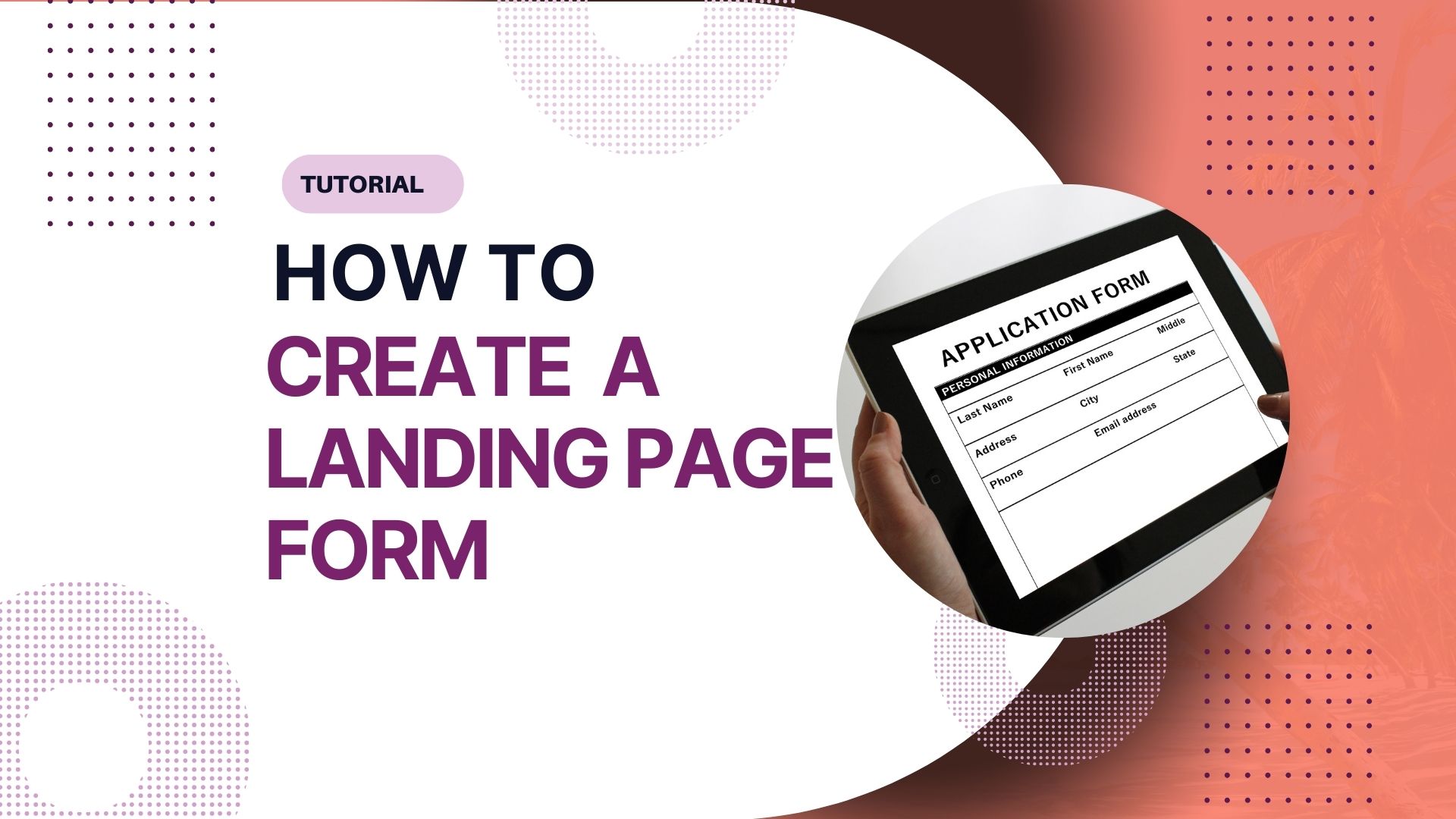 How to Create a Landing Page Form (Tutorial)