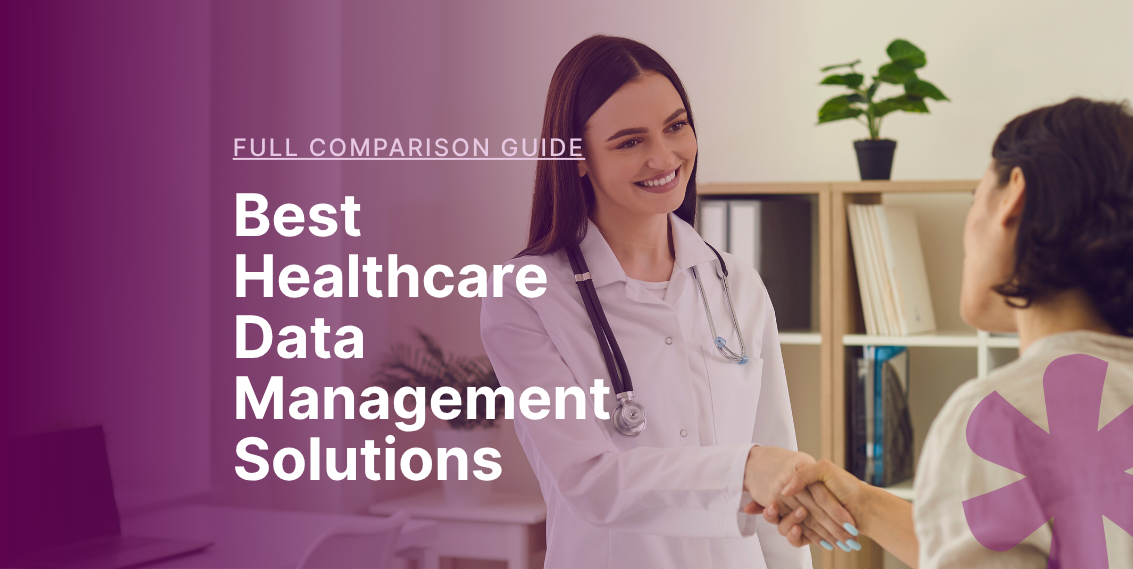 Best Healthcare Data Management Solutions (2025)