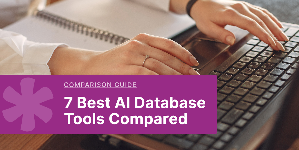 What’s an AI Database? 7 Top Tools to Know (2025)